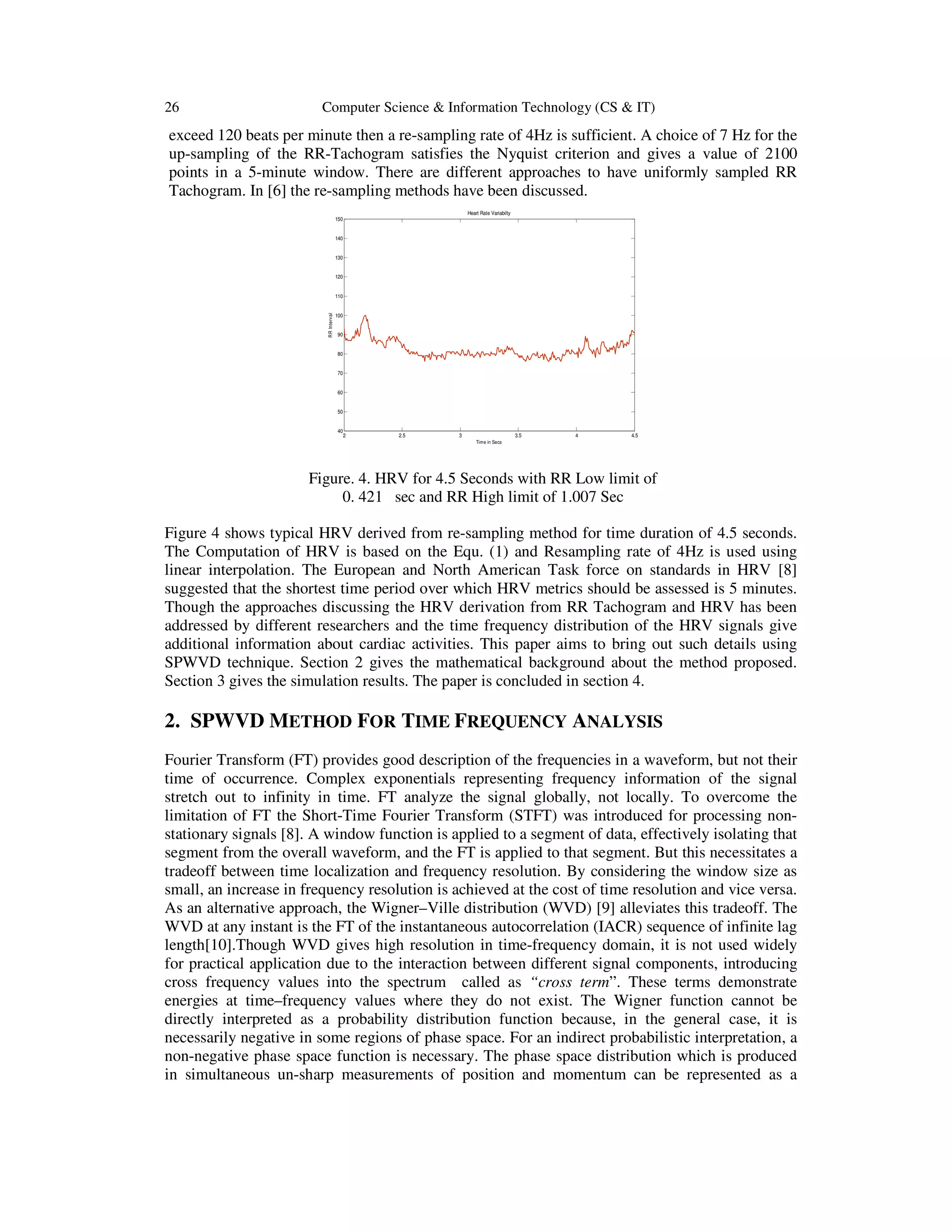 HEART RATE VARIABILITY ANALYSIS FOR ABNORMALITY DETECTION USING TIME FREQUENCY DISTRIBUTION ...