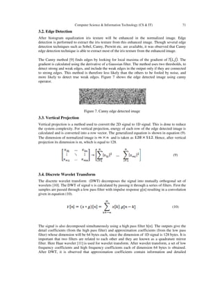 IRIS BIOMETRIC RECOGNITION SYSTEM EMPLOYING CANNY OPERATOR | PDF