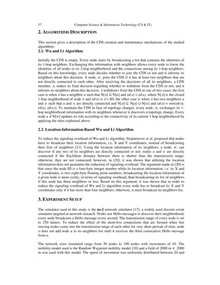 A SIMULATION-BASED PERFORMANCE COMPARISON OF MANETS CDS CREATION ALGORITHMS USING IDEAL MAC AND ...