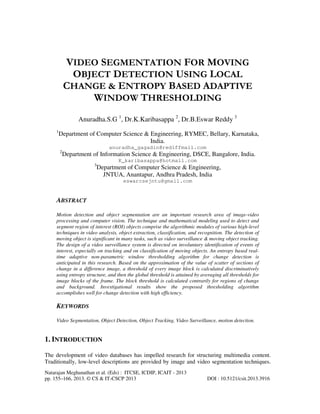 VIDEO SEGMENTATION FOR MOVING OBJECT DETECTION USING LOCAL CHANGE & ENTROPY BASED ADAPTIVE ...