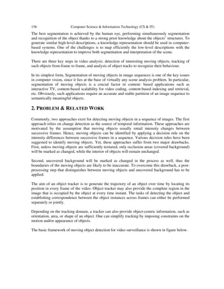 VIDEO SEGMENTATION FOR MOVING OBJECT DETECTION USING LOCAL CHANGE & ENTROPY BASED ADAPTIVE ...