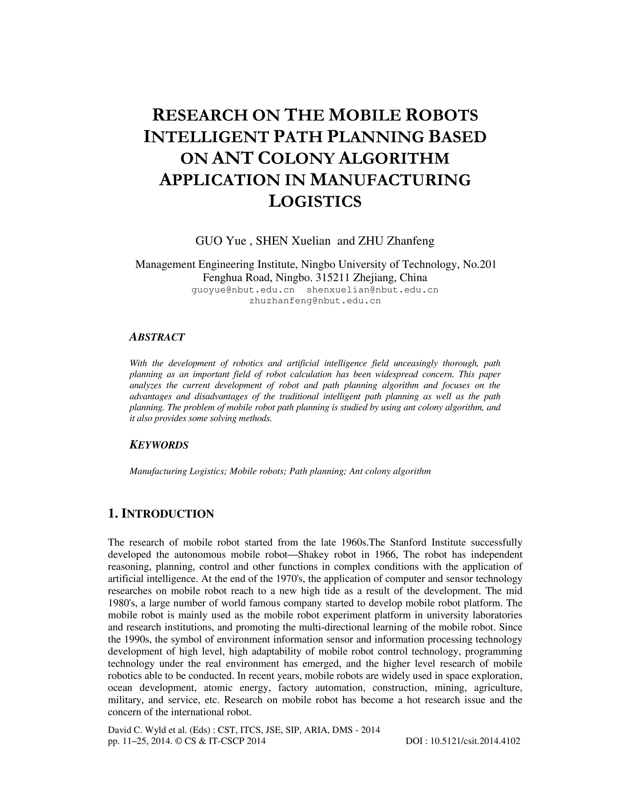 RESEARCH ON THE MOBILE ROBOTS INTELLIGENT PATH PLANNING BASED ON ANT ...