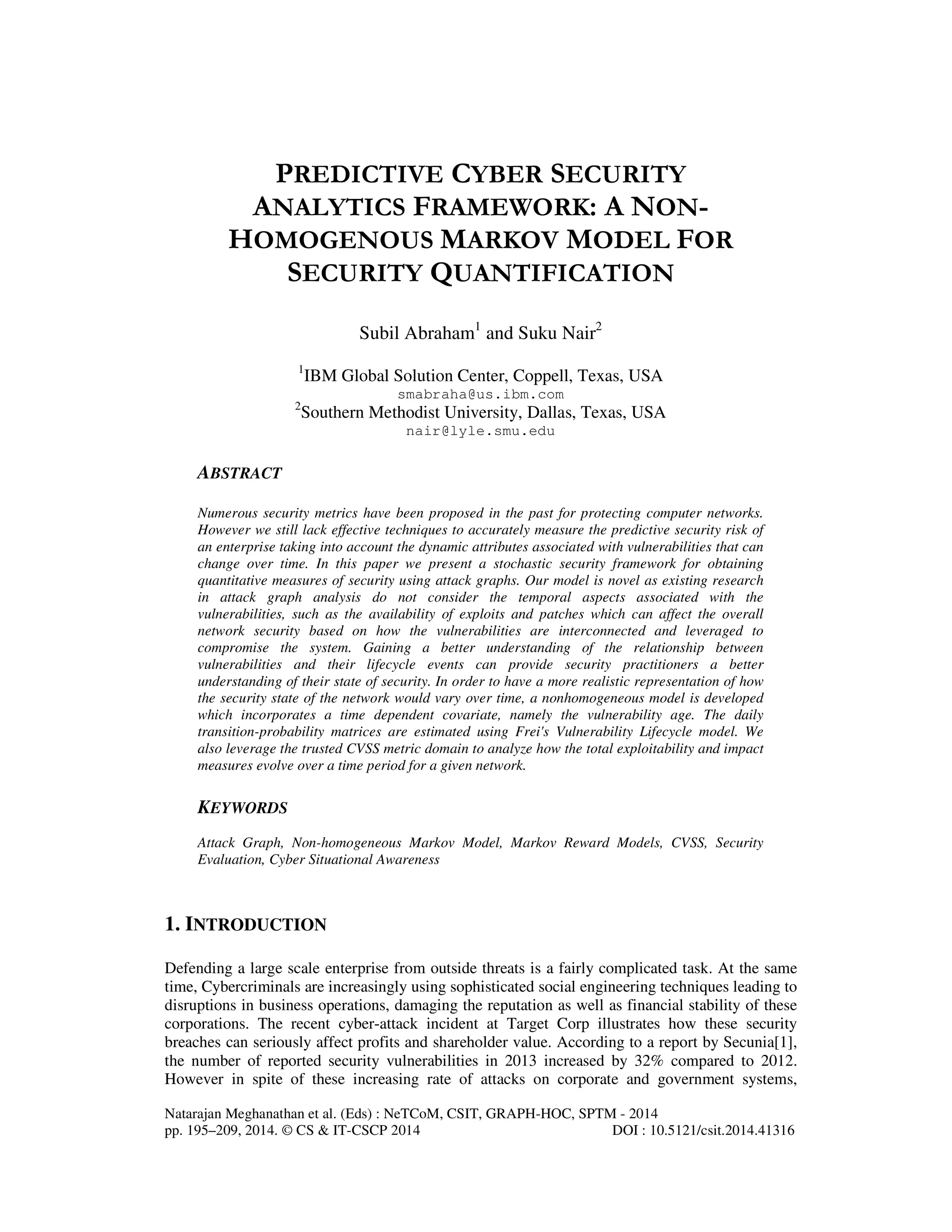 PREDICTIVE CYBER SECURITY ANALYTICS FRAMEWORK: A NONHOMOGENOUS MARKOV MODEL FOR SECURITY ...