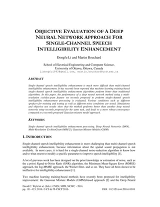 Objective Evaluation of a Deep Neural Network Approach for Single-Channel Speech Intelligibility ...