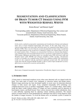 SEGMENTATION AND CLASSIFICATION OF BRAIN TUMOR CT IMAGES USING SVM WITH ...