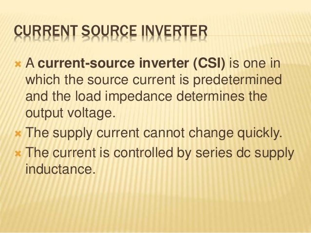 Current Source Inverter And Voltage Source Inverter