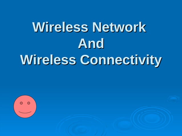 WIRELES NETWORK | PPT