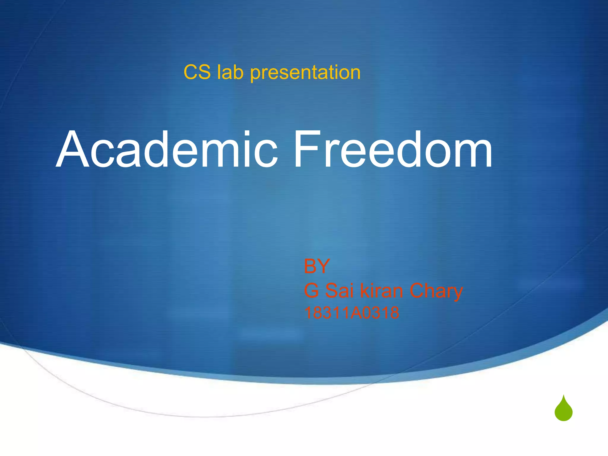 Cs lab ppt academic freedom | PPT