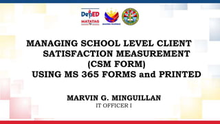 Client Satisfaction Measurement and Division Tracking System | PPTX