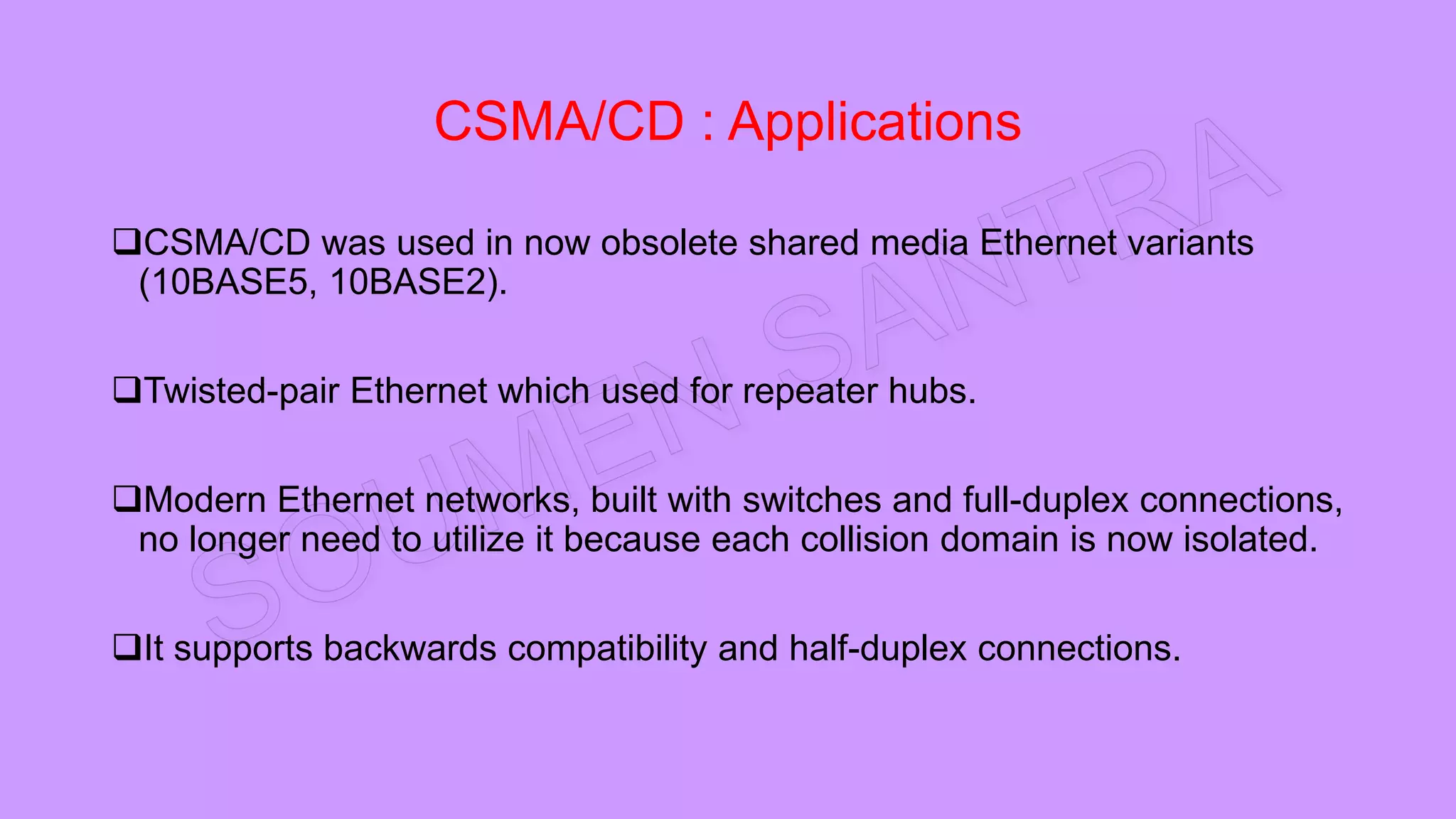 Carrier Sense Multiple Access With Collision Detection (CSMA/CD ...
