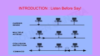 Carrier Sense Multiple Access With Collision Detection (CSMA/CD ...