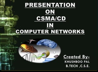 CSMA /CD PPT ON SLIDESHARE | PDF