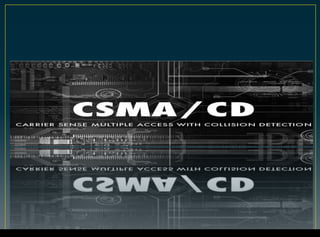 CSMA /CD PPT ON SLIDESHARE | PDF