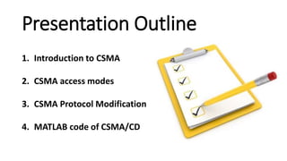 Carrier Sense Multiple Access (CSMA) | PPTX