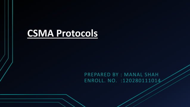 Csma protocols | PPTX | Computer Networking | Computing