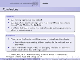 Secure Multi-Party Computation Based Privacy Preserving Extreme Learning Machine Algorithm Over ...