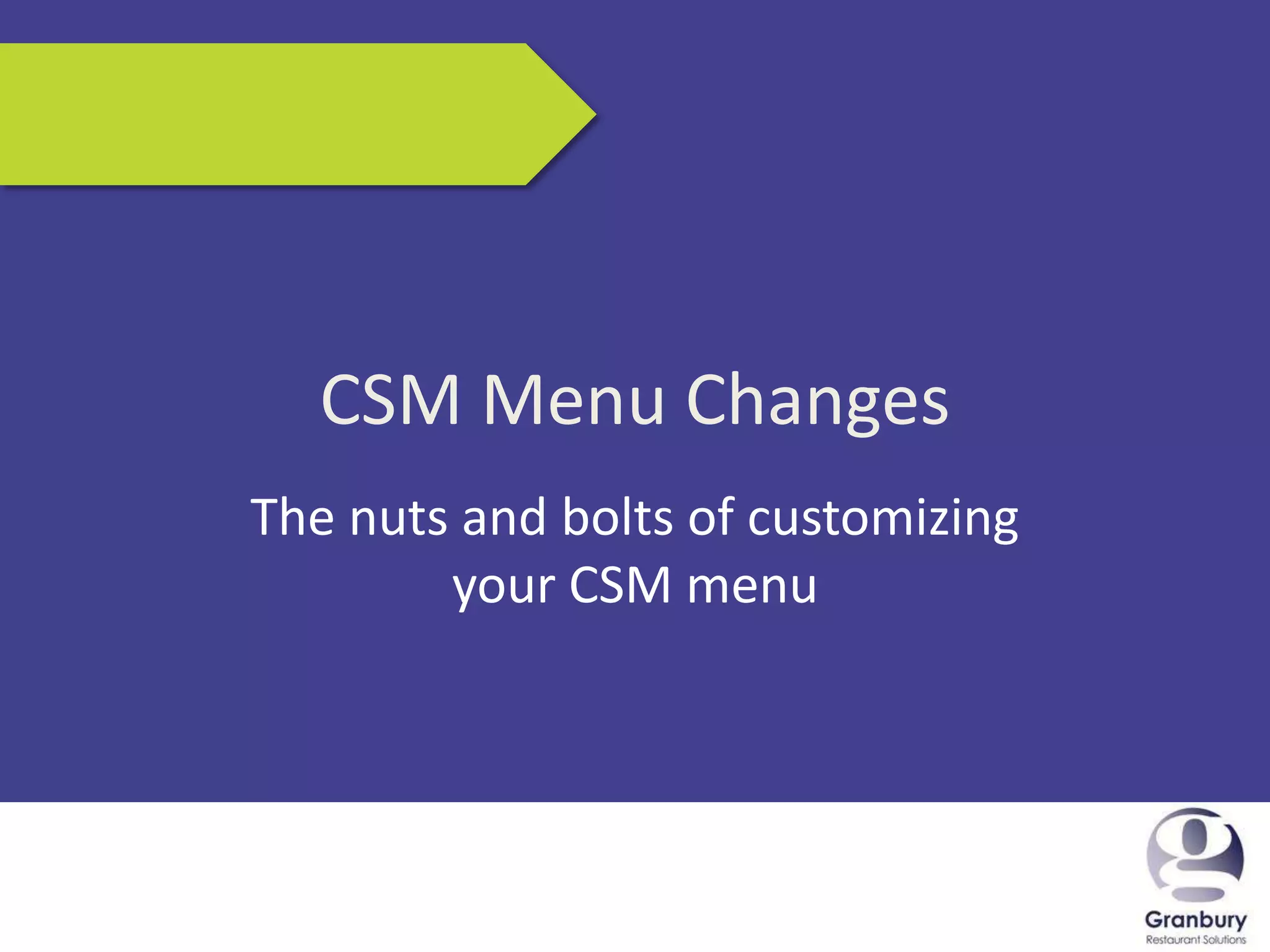 Csm menu changes | PPTX
