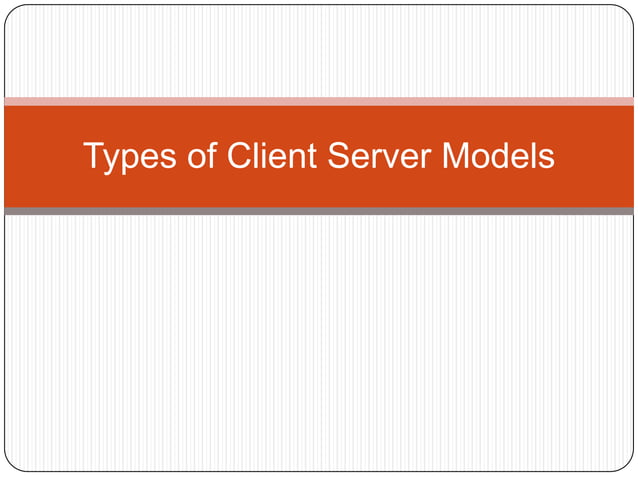Client Server models in JAVA | PPTX