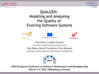 QUALGEN: Modeling and Analysing the Quality of Evolving Software ...