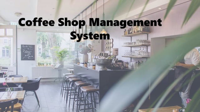 CSMS PRESENTATION.pptx this presentation includes a coffee management ...