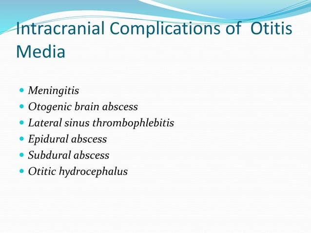 Otitis media intracranial complications | PPTX