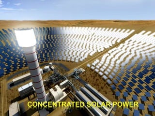 Concentrated solar power | PPTX