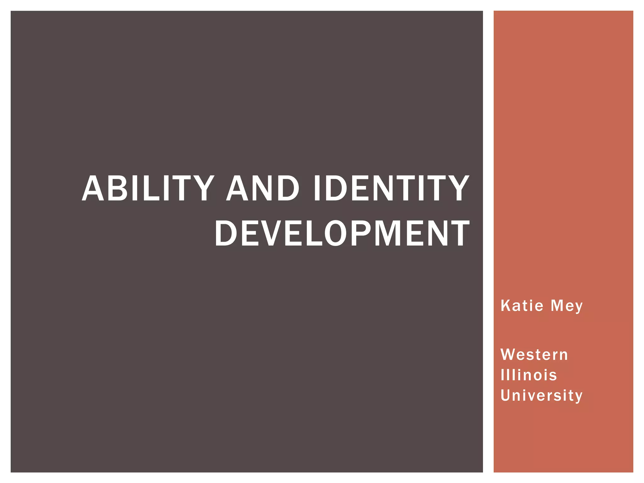 Ability and Identity Development | PPT