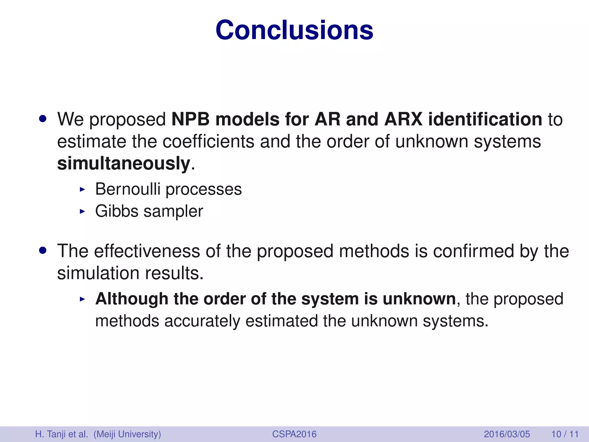 Nonparametric Bayesian models for AR and ARX identification (CSPA 2016) | PPT