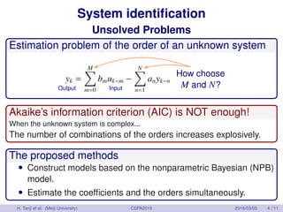 Nonparametric Bayesian models for AR and ARX identification (CSPA 2016) | PPT