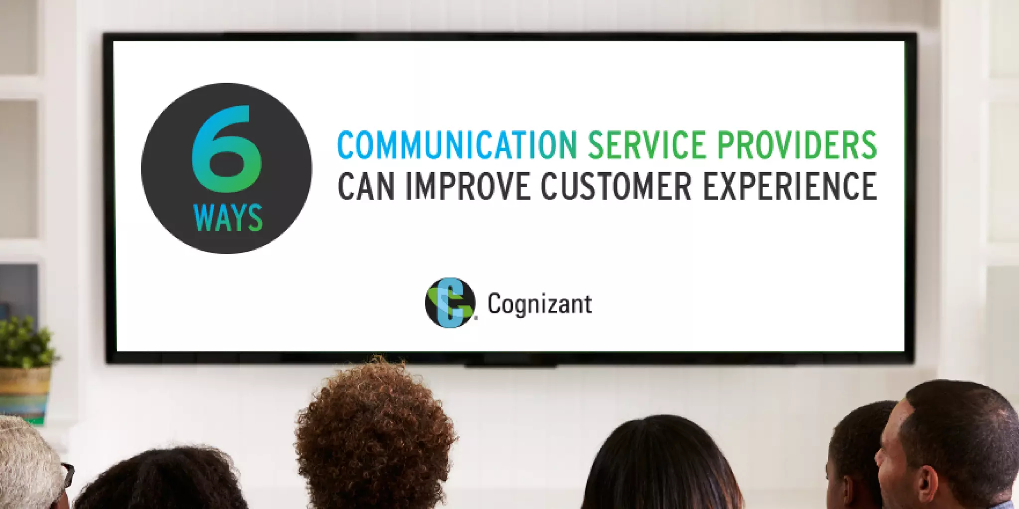 6 Ways Communication Service Providers Can Improve Customer Experience ...