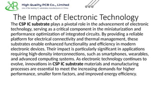 CSP IC Substrate - A Solid Foundation of Electronic World.pptx