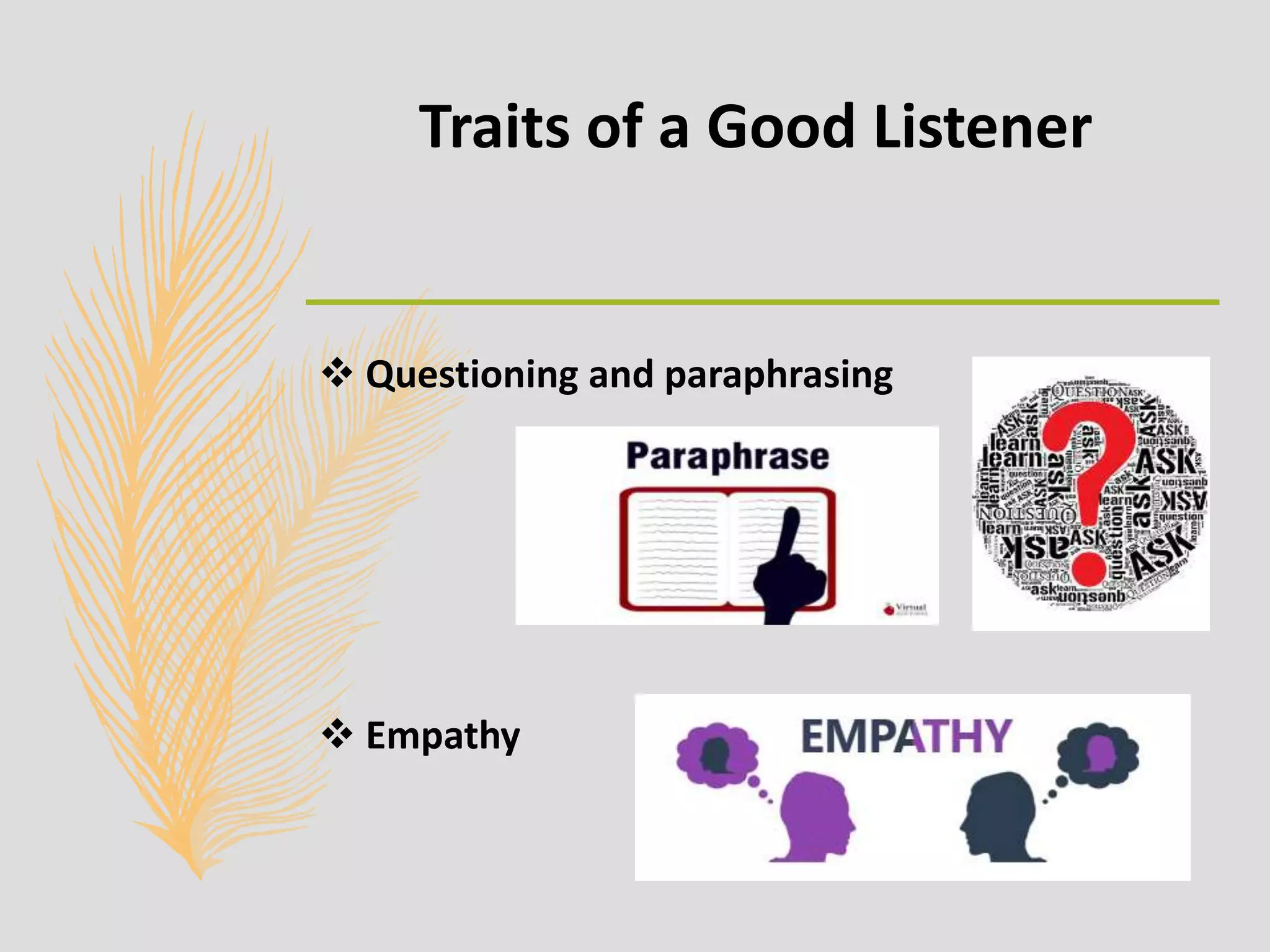 Qualities of a good listener | PPTX