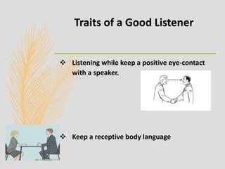 Qualities of a good listener | PPTX