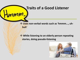 Qualities of a good listener | PPTX