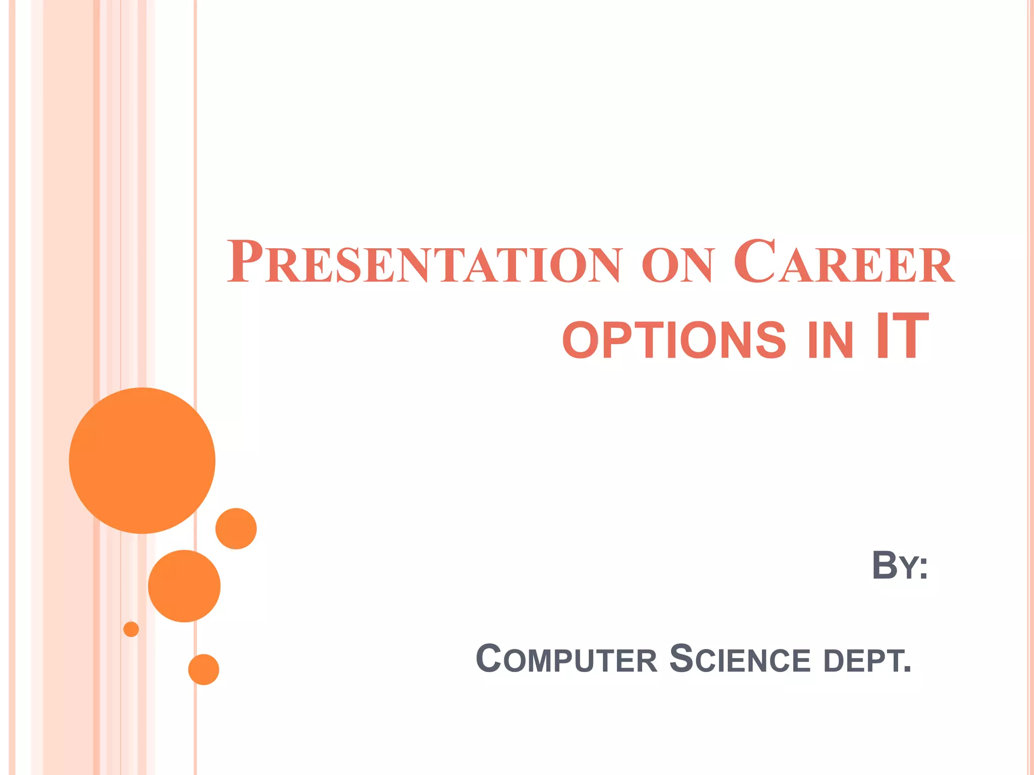 ppt on career options after 12 in IT sector | PPTX