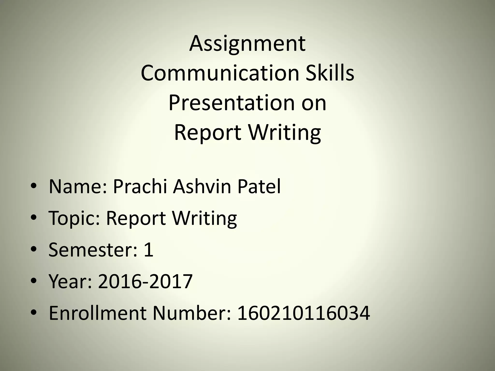 Presentation on Report Writing | PPTX