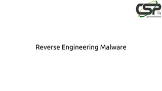 Reverse Engineering Malware Workshop | PPT