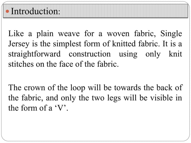 Derivatives of single jersey structures | PPTX | Needlework | Arts and ...