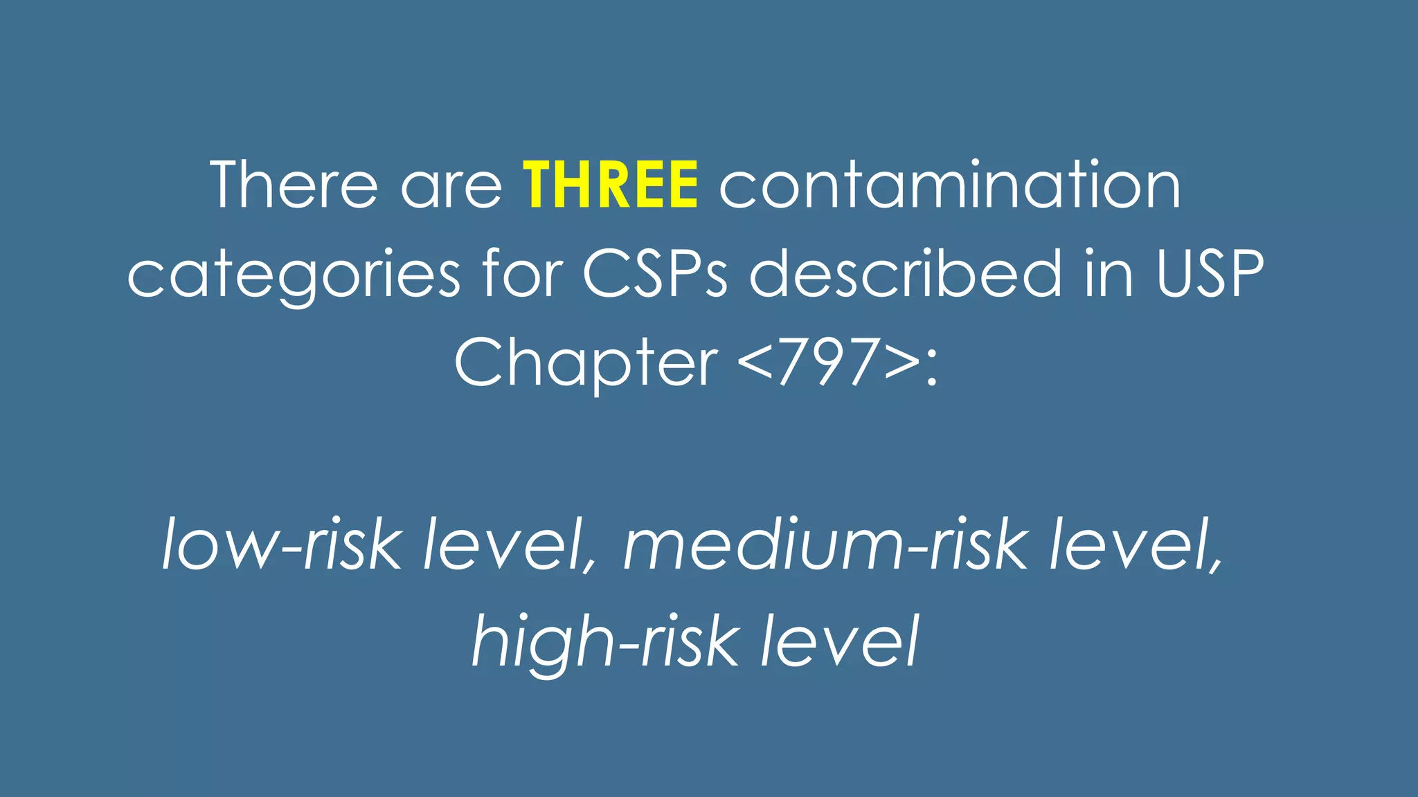 USP 797 CSP Risk Categories | PPTX
