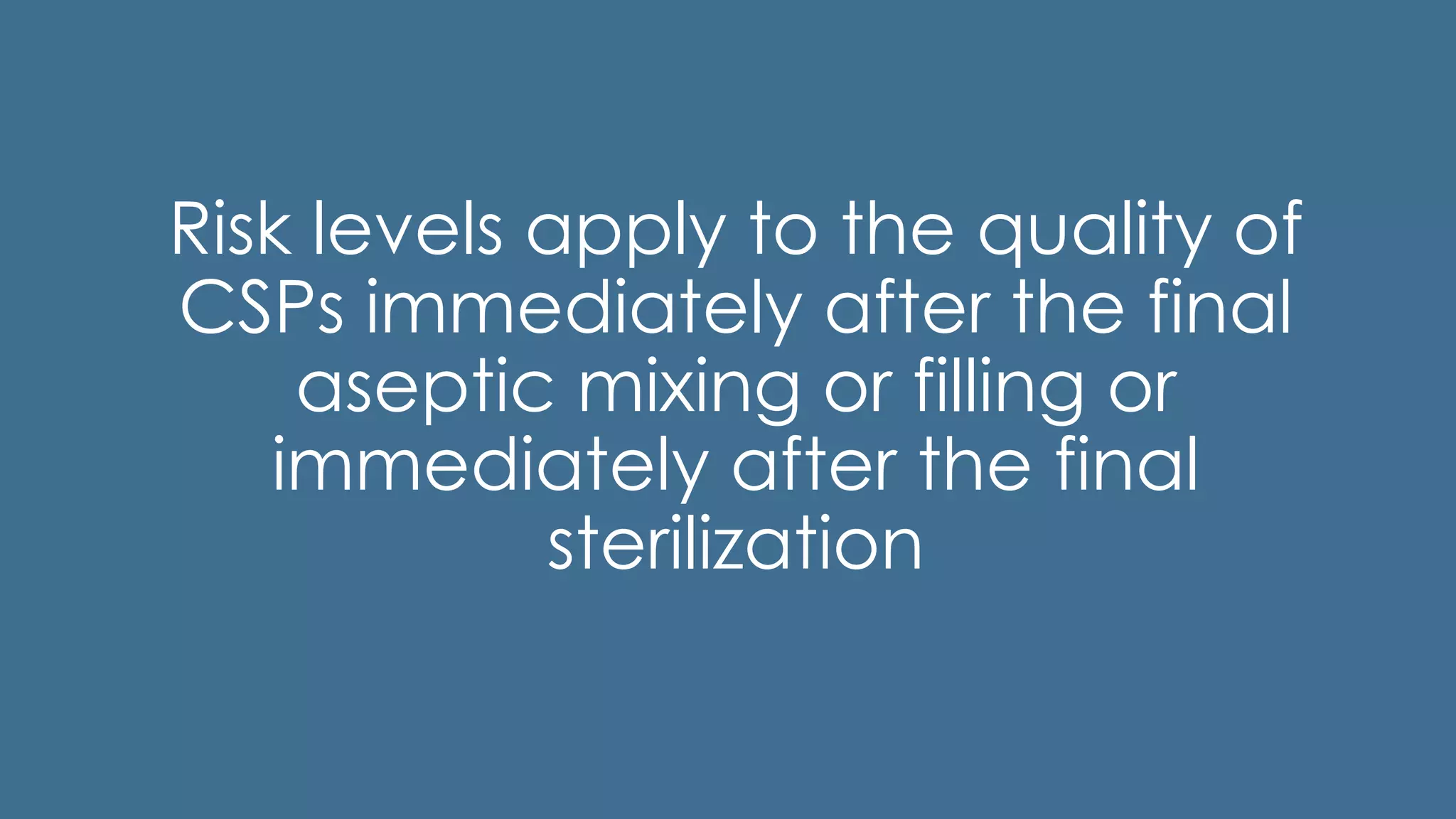 USP 797 CSP Risk Categories | PPTX