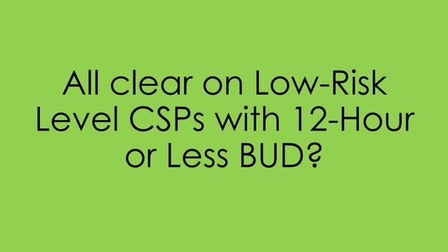 USP 797 CSP Risk Categories | PPTX | Home Appliances | Home & Garden