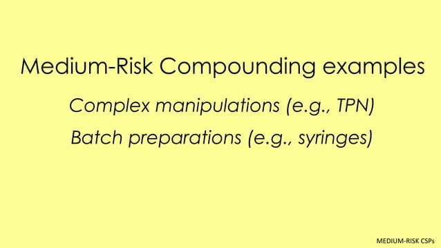 USP 797 CSP Risk Categories | PPTX | Home Appliances | Home & Garden