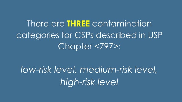 USP 797 CSP Risk Categories | PPTX | Home Appliances | Home & Garden