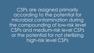 USP 797 CSP Risk Categories | PPTX