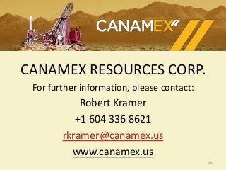 Canamex Resources Corp. Corporate Presentation | PDF