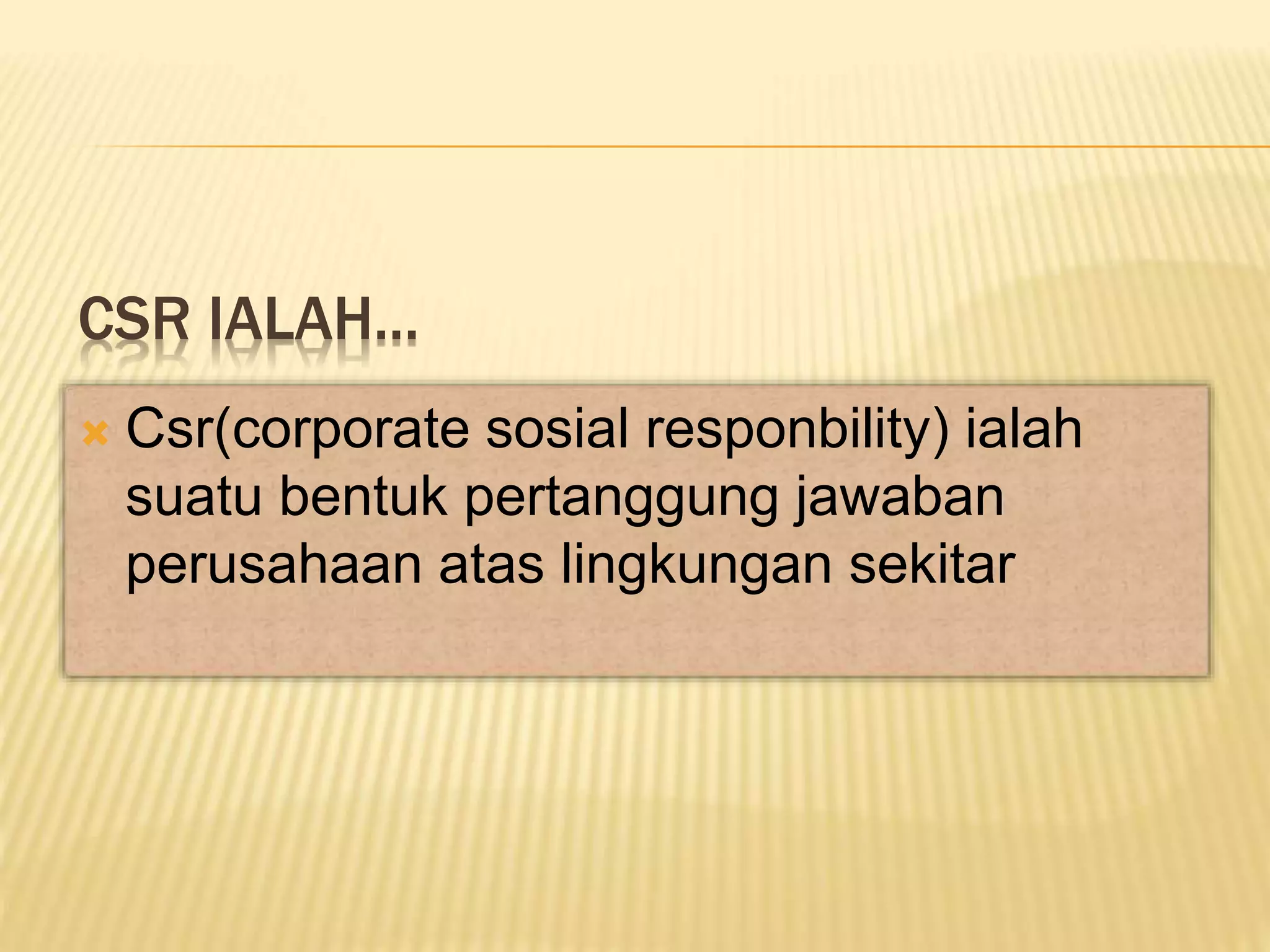 Csr (Corporate Social Responbility) | PPT