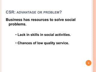 Why business should not be involved in CSR | PPT