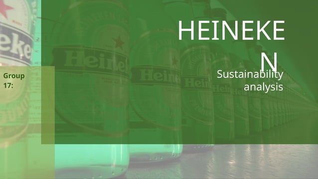 Heineken - Sustainability report analysis | PPT