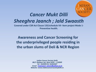 Csr (1) Cancer Awareness and Screening - Early Detection: Early cure | PPT