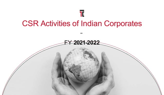 CSR Activities of Indian Corporates 2022.pptx | Business | Business and ...